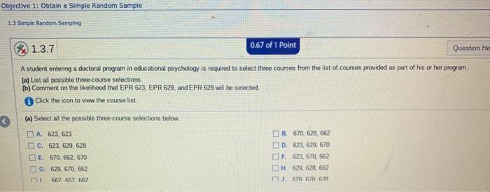 Solved Objective 1: Obtain a Simple Random Sample 1.3 Simple | Chegg.com