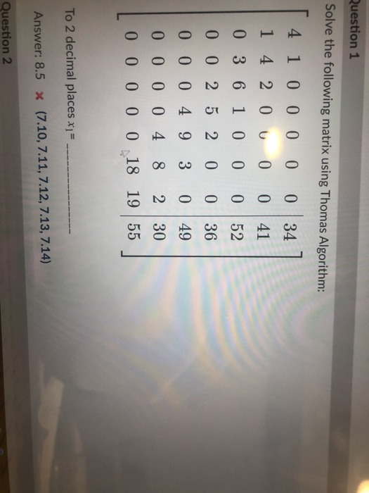 Solved Question 1 Solve the following matrix using Thomas | Chegg.com