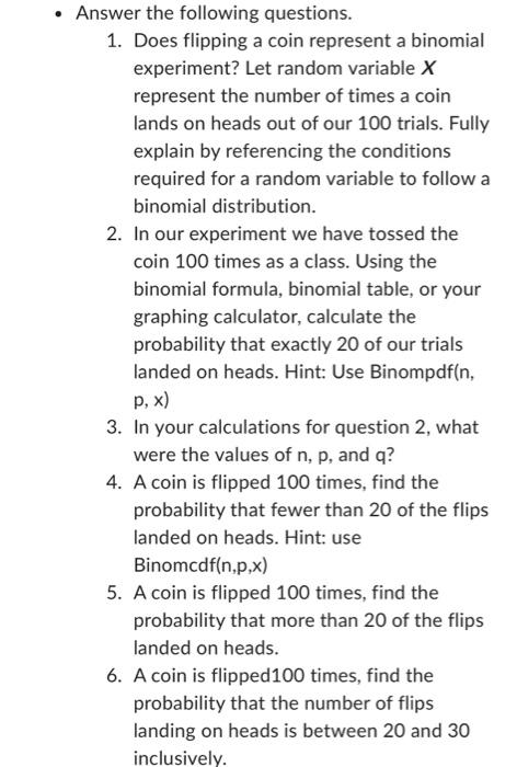Solved - Answer the following questions. 1. Does flipping a | Chegg.com