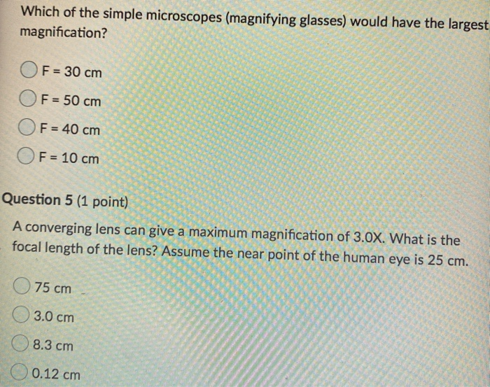 Solved Which of the simple microscopes (magnifying glasses) | Chegg.com