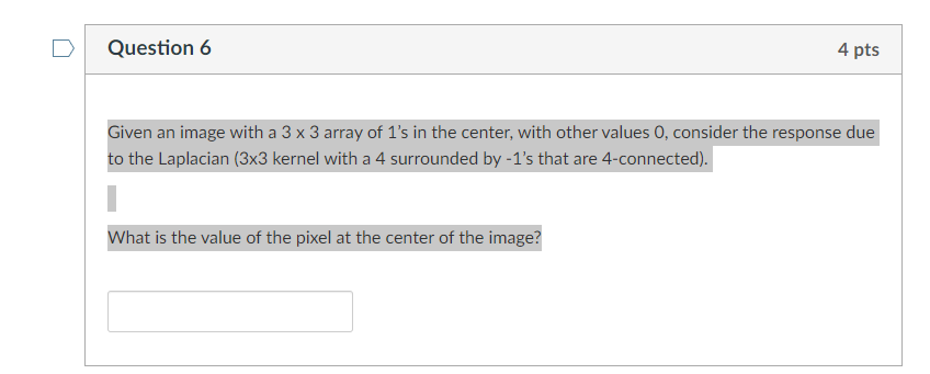 Solved Given an image with a 3 x 3 array of 1’s in the | Chegg.com