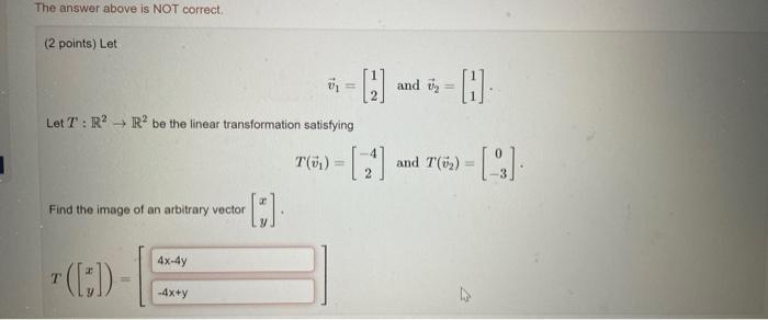 Solved The answer above is NOT correct. ( 2 points) Let | Chegg.com