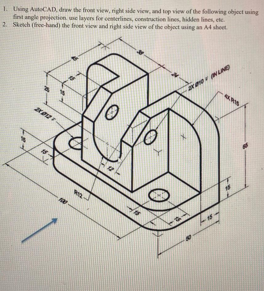 Solved Using AutoCAD, draw the front view, right side view, | Chegg.com