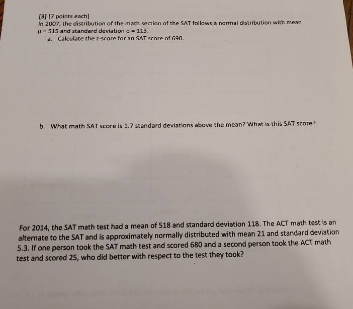 Solved [3] [7 points each) In 2007, the distribution of the | Chegg.com