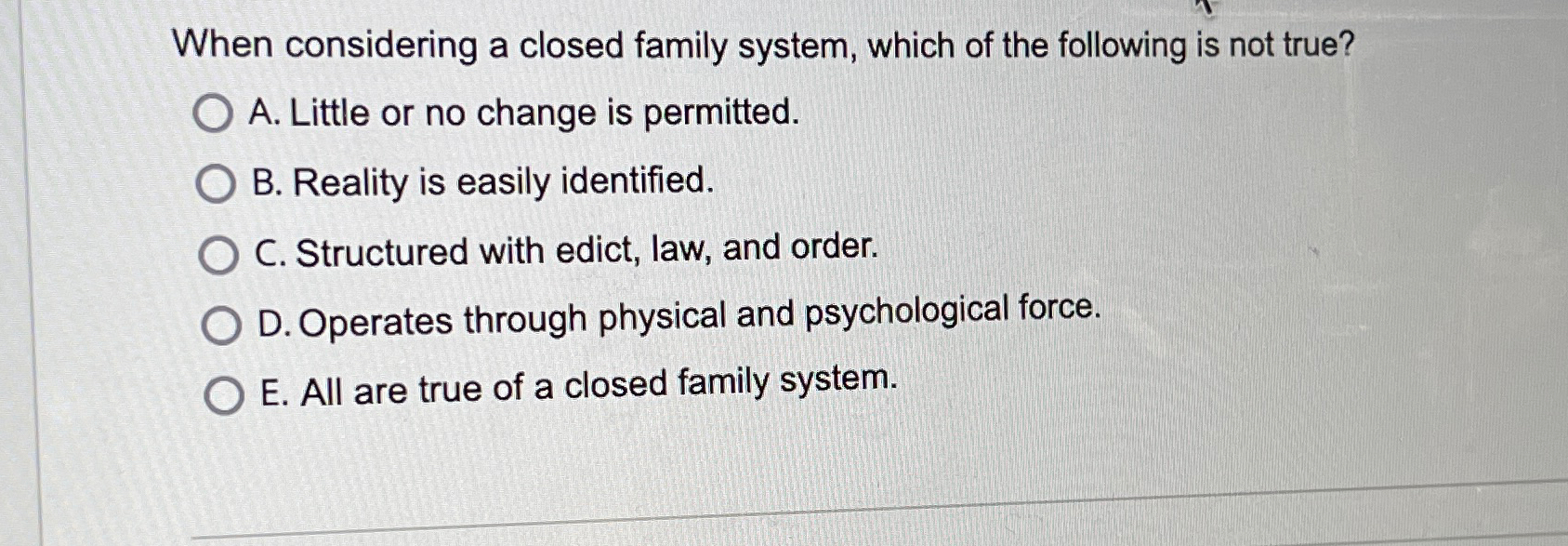 Solved When considering a closed family system, which of the | Chegg.com