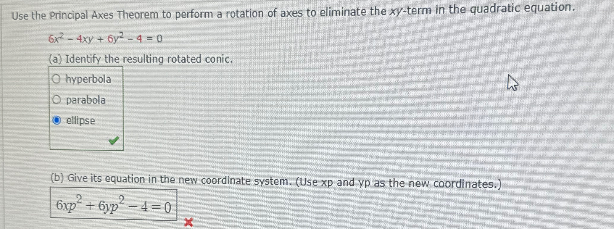 Solved Use the Principal Axes Theorem to perform a rotation | Chegg.com