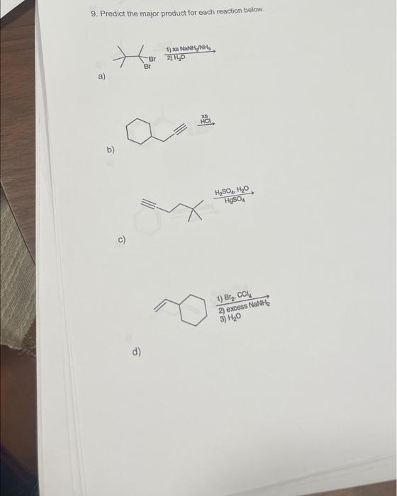 Solved 9. Predict the major product for each reaction below | Chegg.com