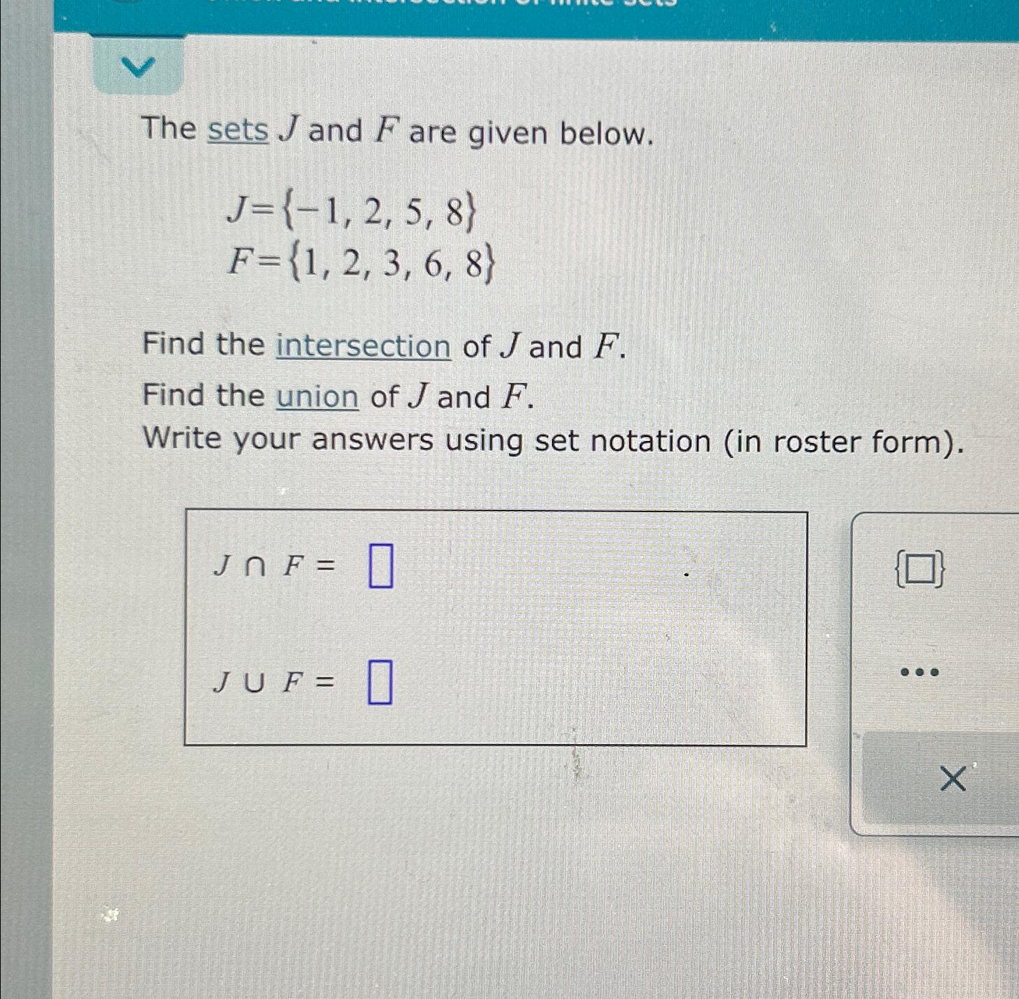 Solved The sets J ﻿and F ﻿are given | Chegg.com