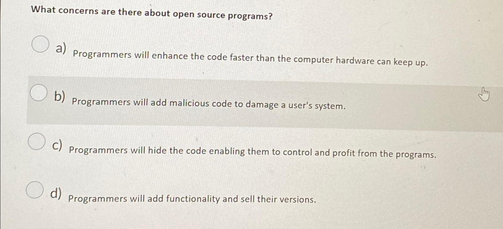 Solved What concerns are there about open source programs?a) | Chegg.com