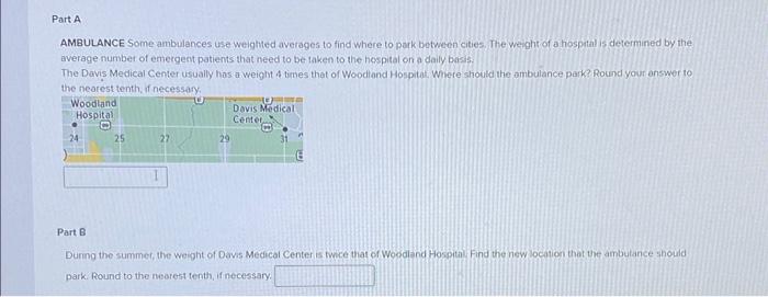Solved AMBULANCE Some ambulances use weighed averages to | Chegg.com