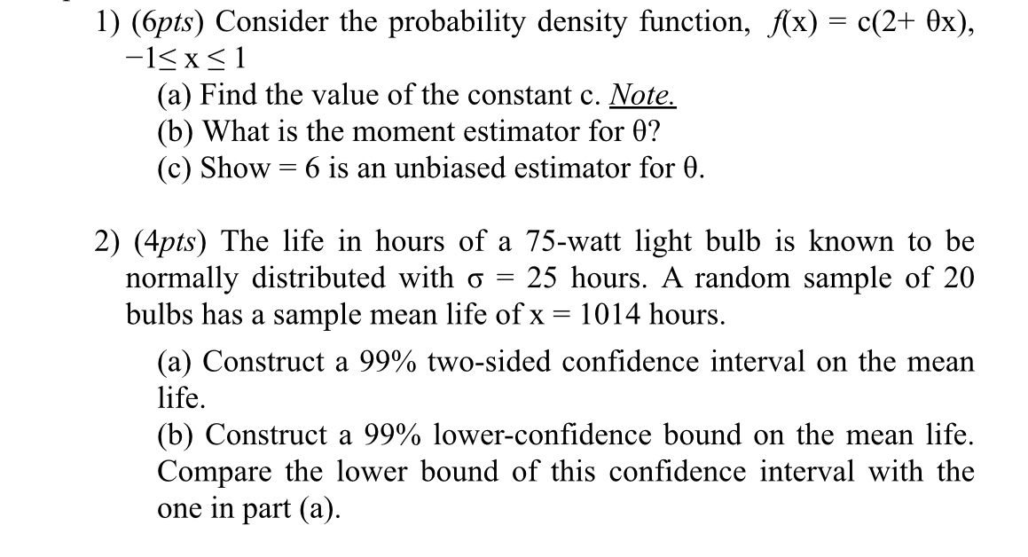 Solved (6pts) ﻿Consider the probability density function, | Chegg.com