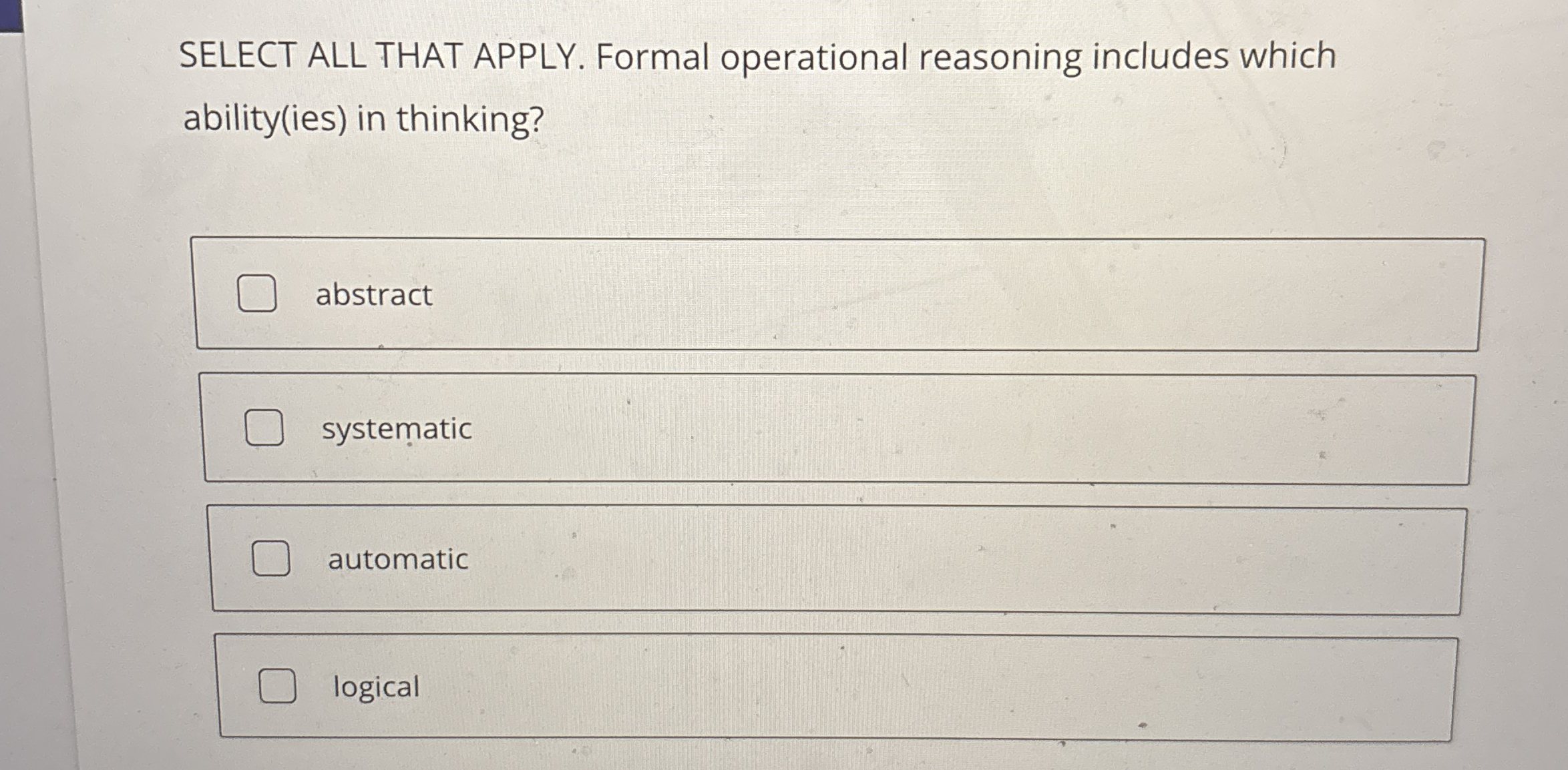 Solved SELECT ALL THAT APPLY. Formal operational reasoning | Chegg.com