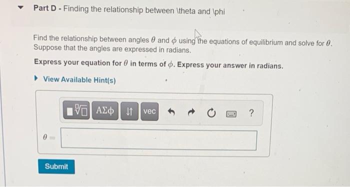 Solved Part D - Finding the relationship between \theta and | Chegg.com