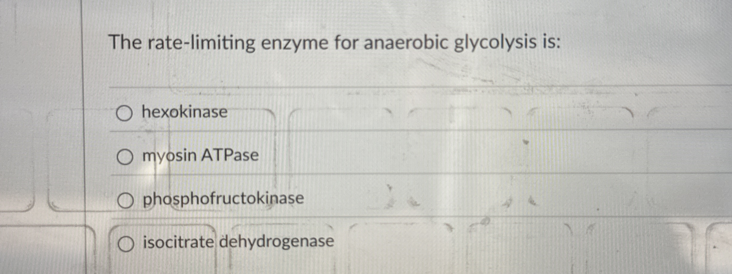Solved The rate-limiting enzyme for anaerobic glycolysis | Chegg.com