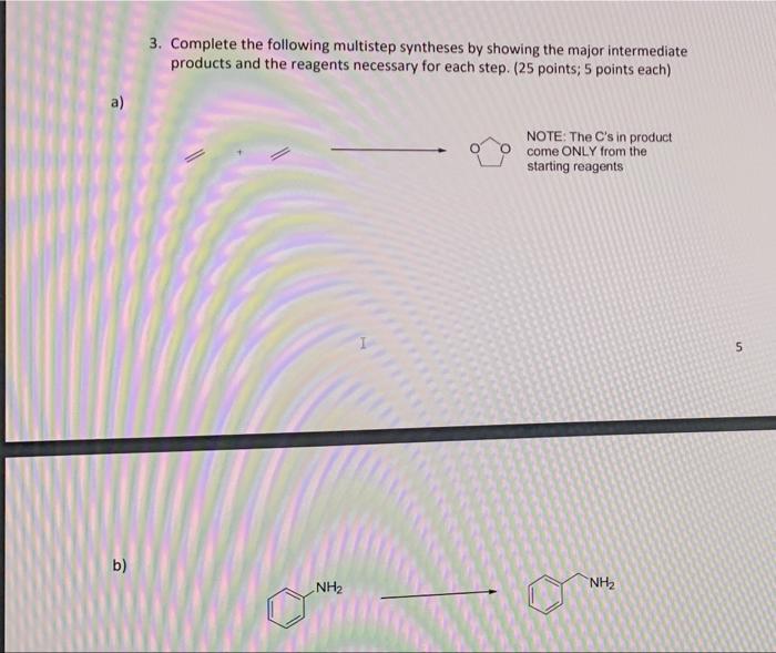 Solved 3. Complete the following multistep syntheses by | Chegg.com