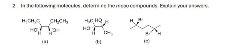 Solved In the following molecules, determine the meso | Chegg.com