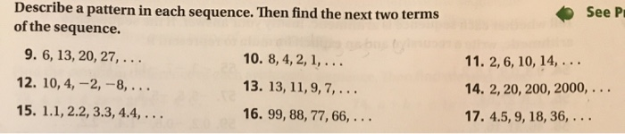 Solved See P Describe a pattern in each sequence. Then find | Chegg.com