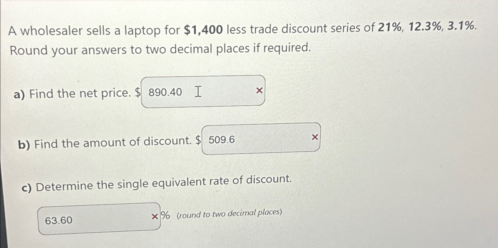 Solved A wholesaler sells a laptop for $1,400 ﻿less trade | Chegg.com
