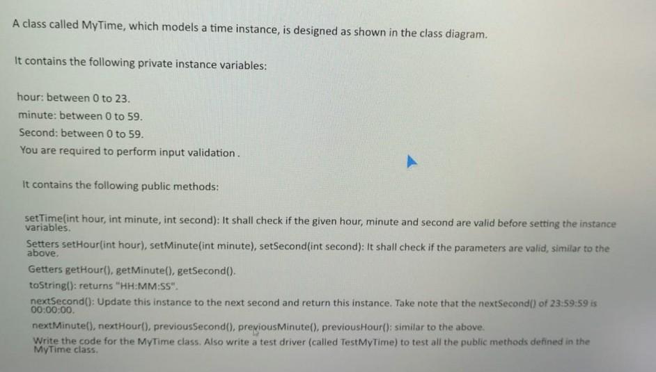 Solved A class called MyTime, which models a time instance, | Chegg.com