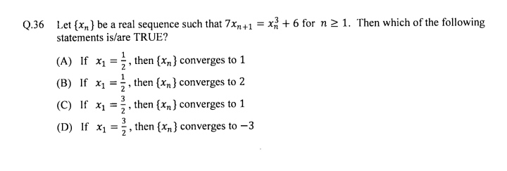 Solved Q. 36 ﻿Let {xn} ﻿be a real sequence such that | Chegg.com
