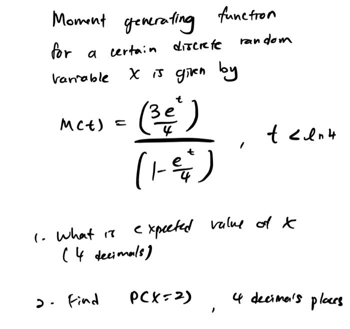Solved Moment Generating Function For A Certain Discrete