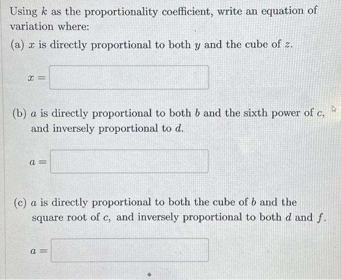 Solved Using k as the proportionality coefficient, write an | Chegg.com