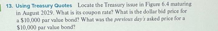 Solved 13. Using Treasury Quotes Locate the Treasury issue | Chegg.com