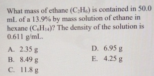 Solved What mass of ethane (C_(2)H_(6)) is contained in 50.0 | Chegg.com