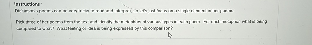 Instructions -Dickinson's poems can be very tricky to | Chegg.com