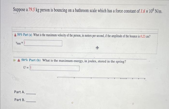 Solved Suppose a 79.5 kg person is bouncing on a bathroom | Chegg.com