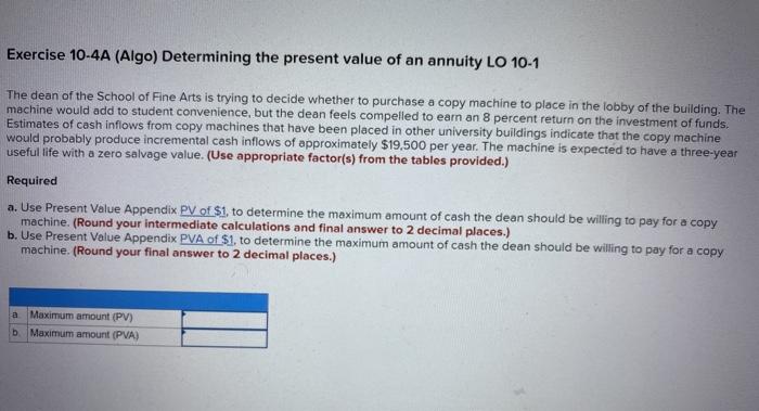 Solved Exercise 10-5A (Algo) Determining net present value | Chegg.com