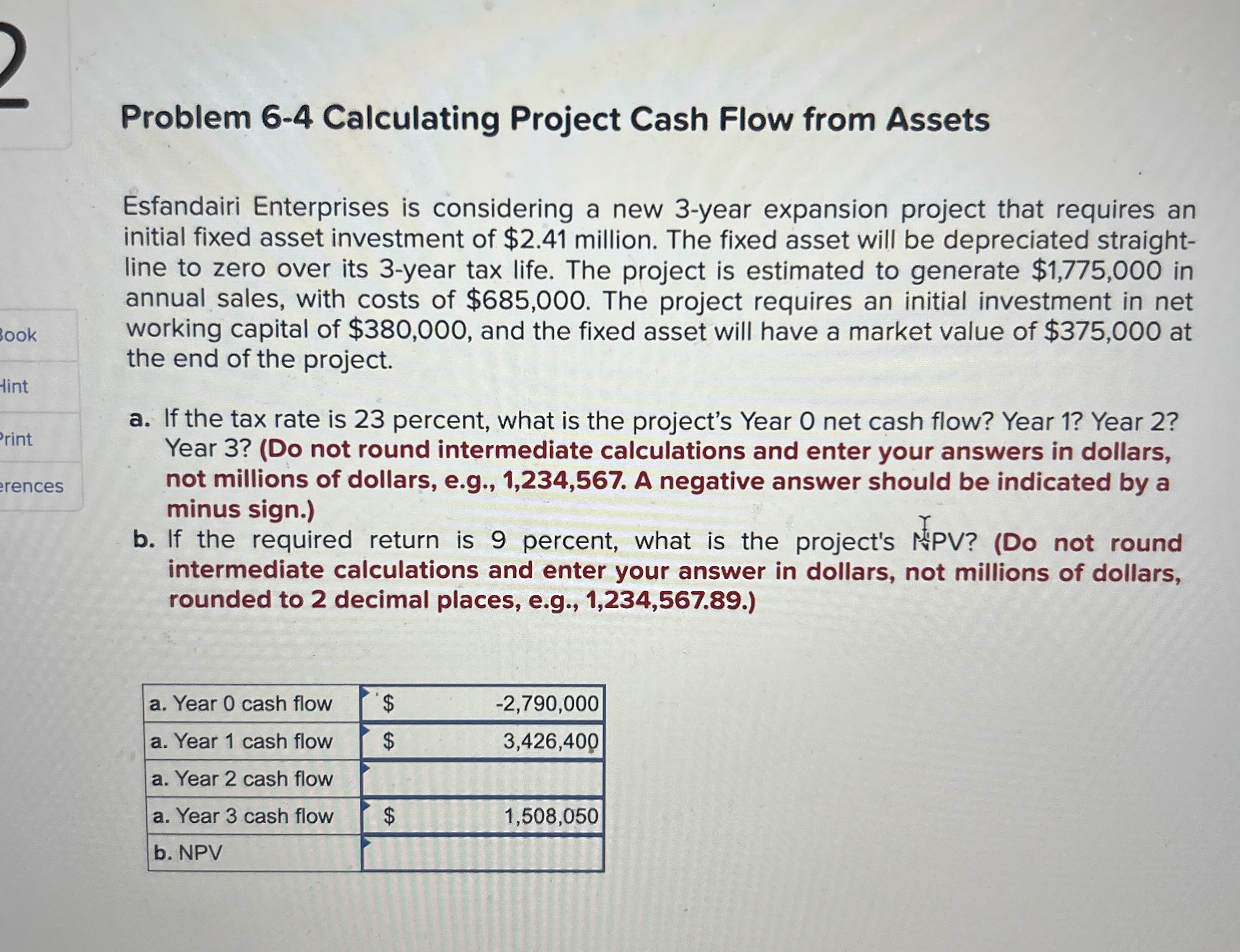 Solved Problem 6-4 ﻿Calculating Project Cash Flow from | Chegg.com