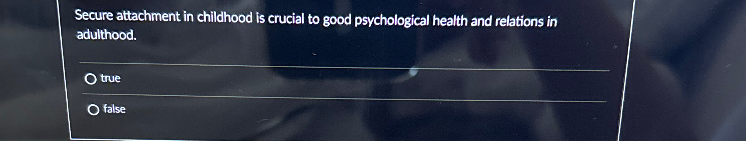 Solved Secure attachment in childhood is crucial to good | Chegg.com