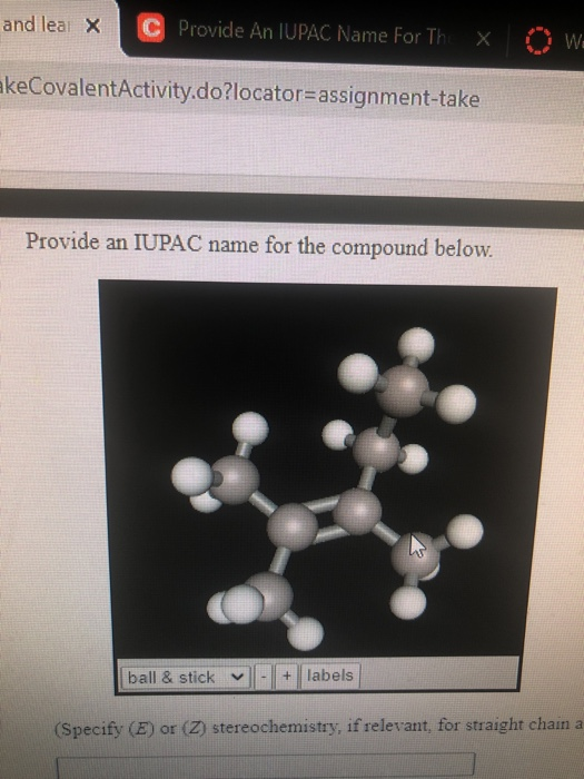 Solved and lea X C Provide An IUPAC Name For Thi Wo | Chegg.com