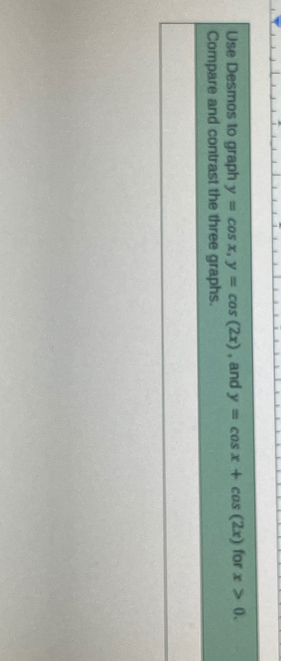 Solved Use Desmos to graph y=cosx,y=cos(2x), ﻿and | Chegg.com