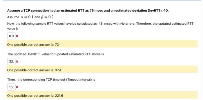 Solved Assume a TCP connection had an estimated RTT as 75 | Chegg.com