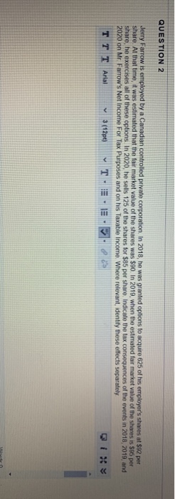 Solved QUESTION 2 Jerry Farrow is employed by a Canadian | Chegg.com