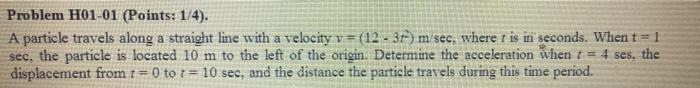 Solved Problem H01-01 (Points: 1/4). A particle travels | Chegg.com