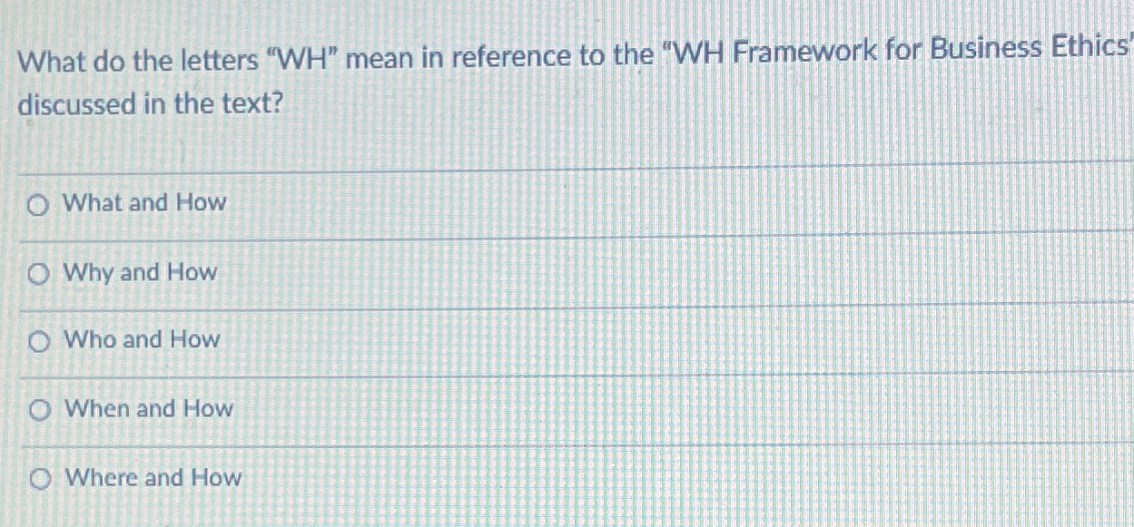 Solved What do the letters "WH" ﻿mean in reference to the | Chegg.com