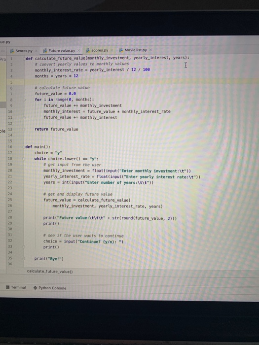 Solved upy X - Pro 1 Scores.py Future value.py scores.py | Chegg.com