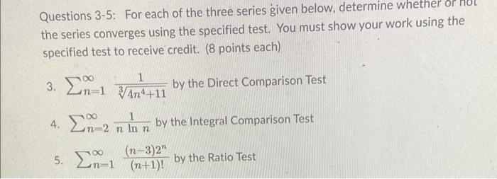 Solved Questions 3-5: For each of the three series given | Chegg.com
