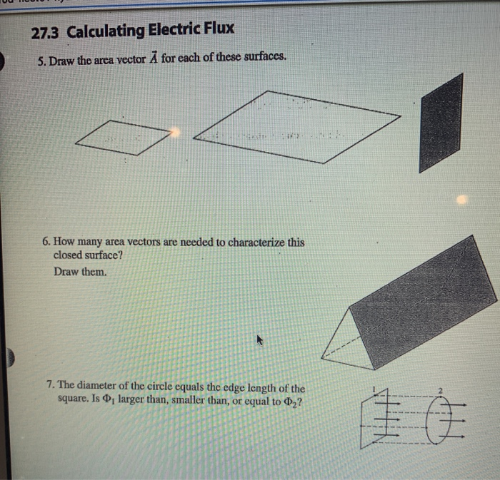 Solved 27.3 Calculating Electric Flux 5. Draw the area | Chegg.com