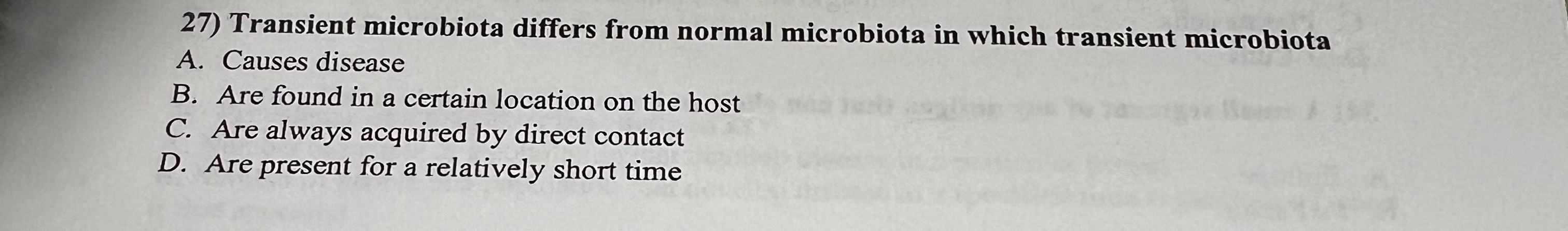 Solved Transient microbiota differs from normal microbiota | Chegg.com