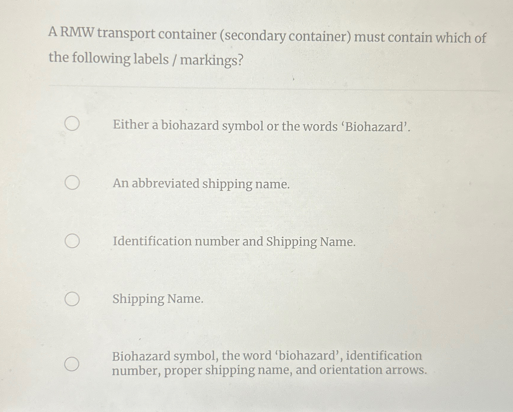 Solved A RMW transport container (secondary container) ﻿must | Chegg.com