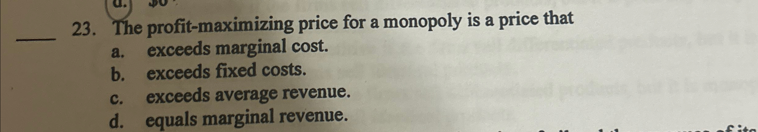 Solved The profit-maximizing price for a monopoly is a price | Chegg.com