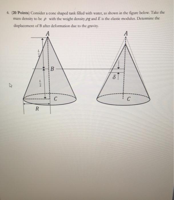 Solved 4. (20 Points) Consider a cone shaped tank filled | Chegg.com