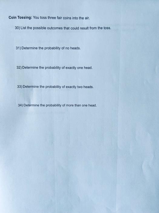 Solved Coin Tossing: You toss three fair coins into the air. | Chegg.com