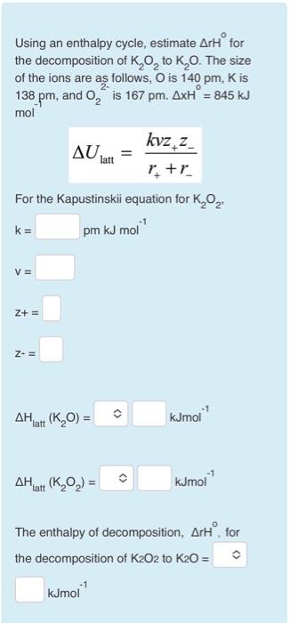 Solved Using an enthalpy cycle, estimate ΔrH∘ for the | Chegg.com