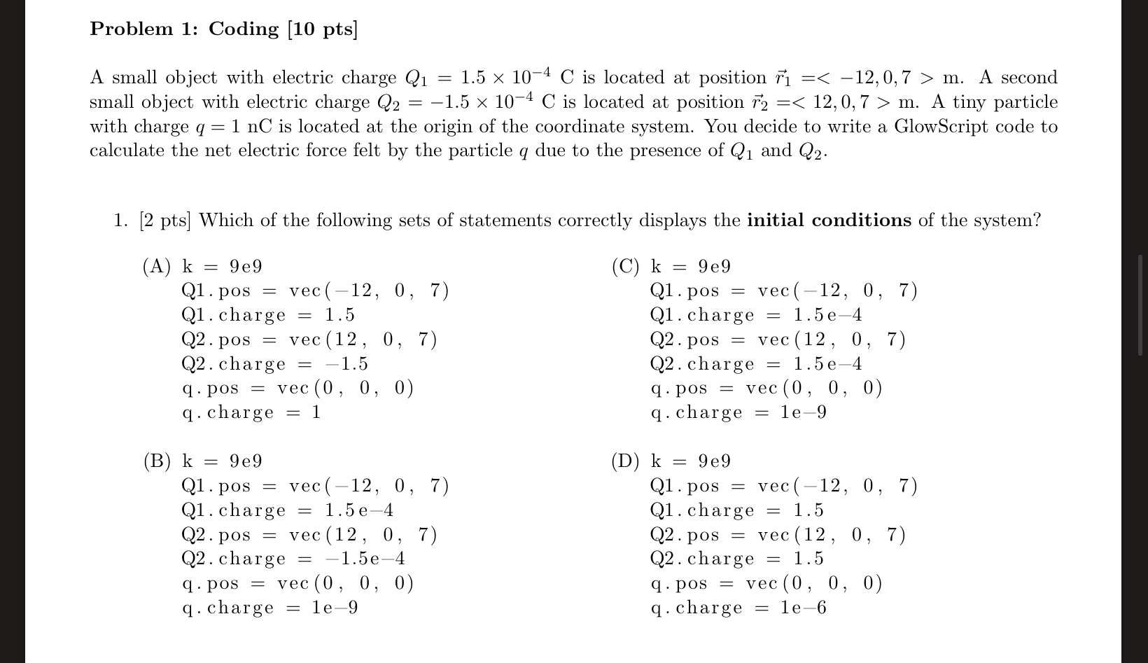 Solved Problem 1: Coding [10 ﻿pts]A small object with | Chegg.com