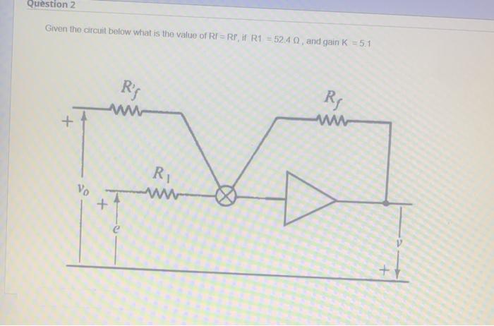 Solved Given the circuit below what is the value of RI=RP, | Chegg.com